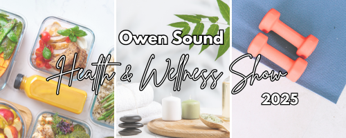 Owen Sound Health & Wellness Show | Events & Festivals | Community News ...